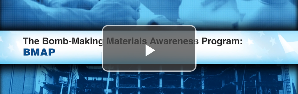 Bomb Making Materials Awareness Program (BMAP) | TRIPwire